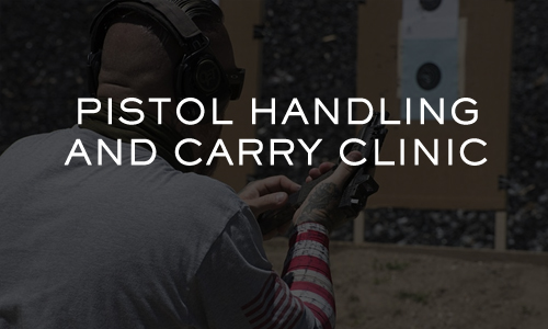 PISTOL HANDLING AND CARRY CLINIC – OnSight Firearms Training, LLC